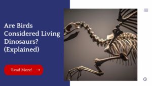 Are Birds Considered Living Dinosaurs? (Explained) | Unified Pets
